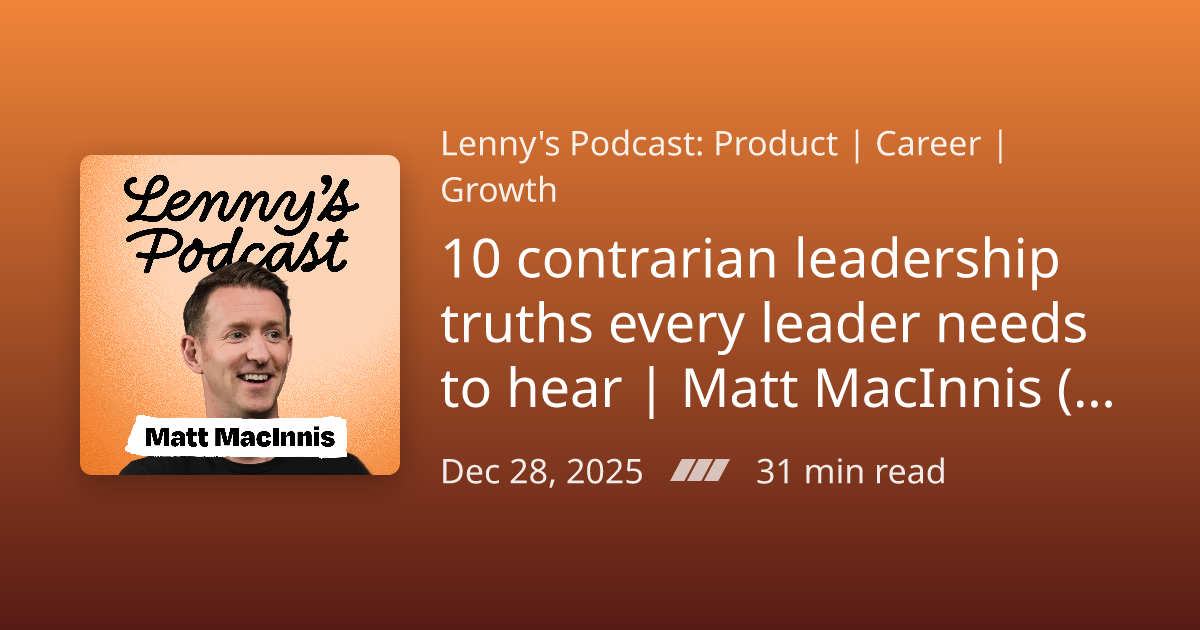 Podcast Notes /// 10 contrarian leadership truths every leader needs to ...